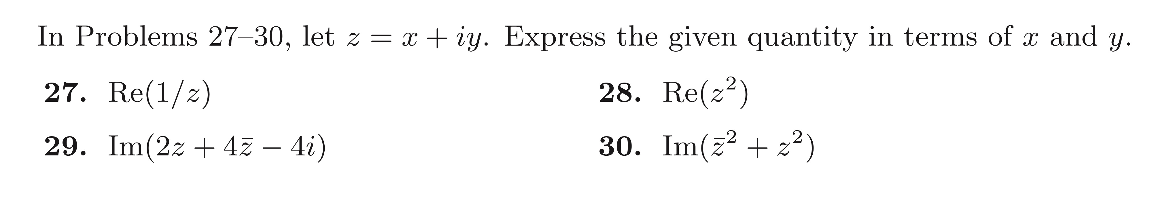 Solved In Problems 27-30, ﻿let z=x+iy. ﻿Express the given | Chegg.com