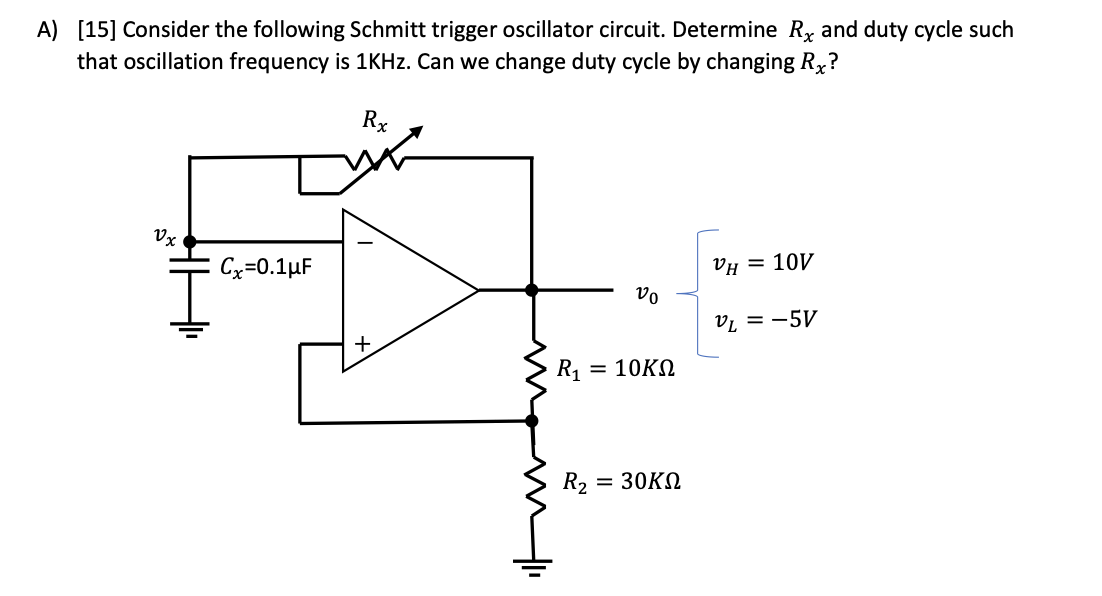 Solved A) [15] Consider the following Schmitt trigger | Chegg.com