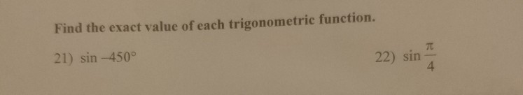 Solved Find the exact value of each trigonometric function. | Chegg.com