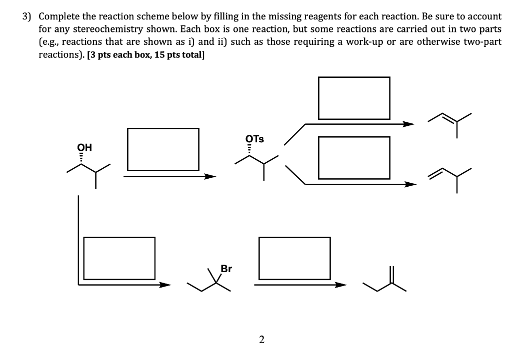 Solved 3) Complete the reaction scheme below by filling in | Chegg.com