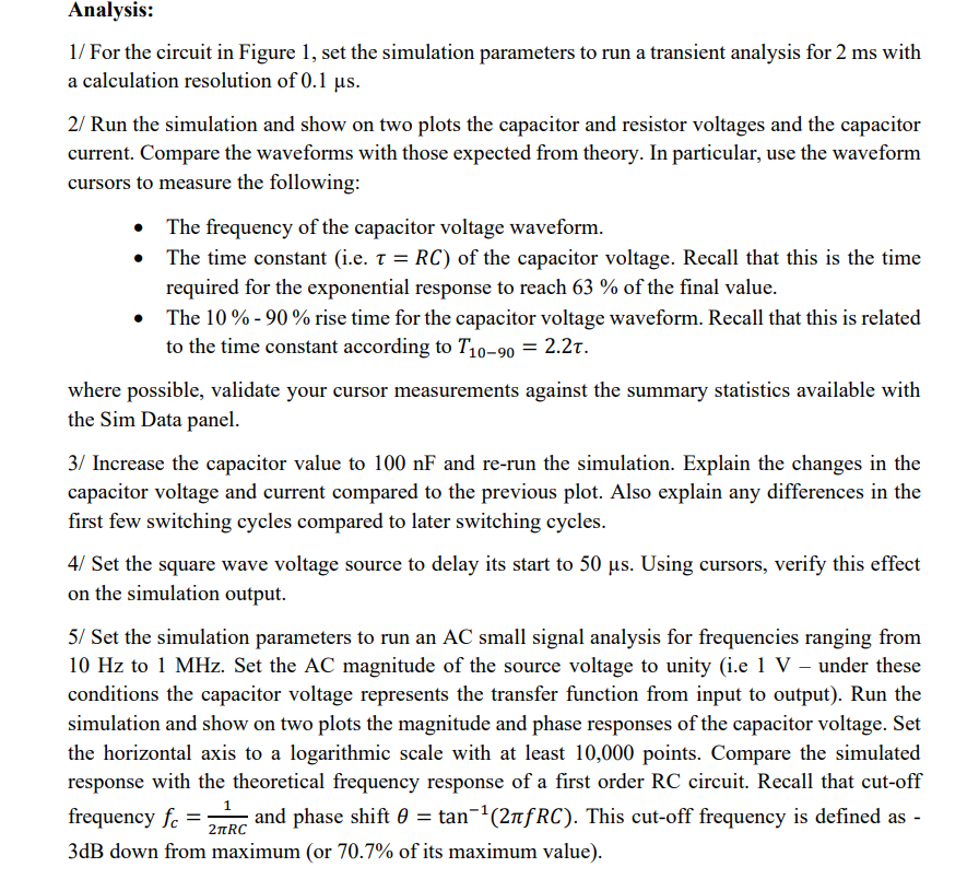 Figure 1: The first-order RC circuit. Set the | Chegg.com
