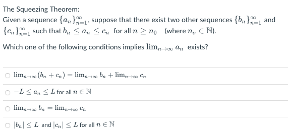 Solved The Squeezing Theorem: Given a sequence {an}n=1∞, | Chegg.com