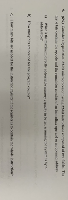 Solved (6%) Consider a hypothetical 32-bit microprocessor | Chegg.com