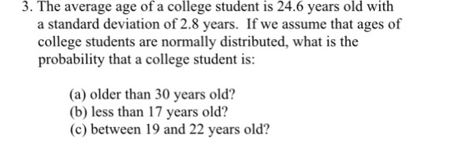 Solved 3. average age a student is 24.6 years with The of | Chegg.com