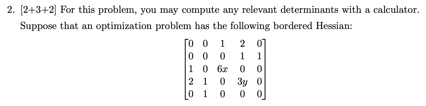 Solved 2. [2+3+2) For this problem, you may compute any | Chegg.com