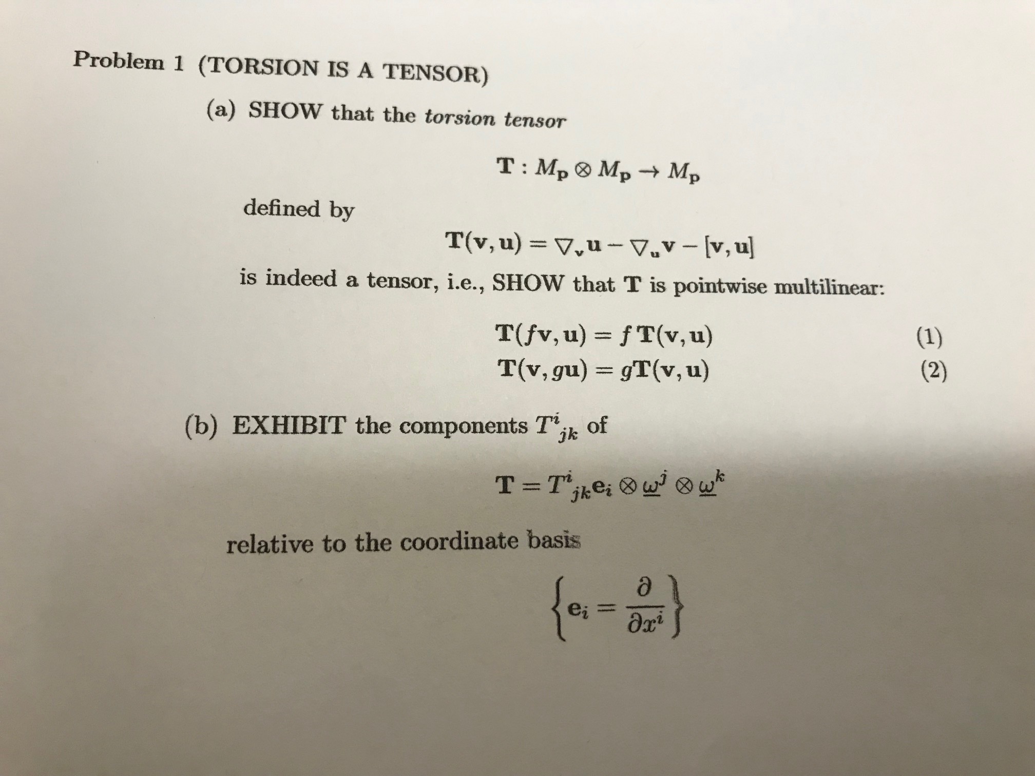 Solved Problem 1 (TORSION IS A TENSOR) (a) SHOW that the | Chegg.com