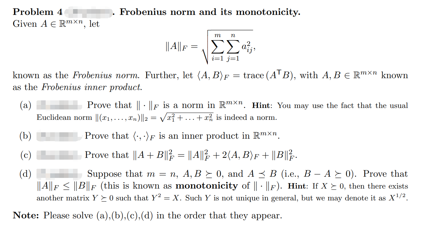 Solved Problem 4 Given A∈Rm×n, let Frobenius norm and its | Chegg.com