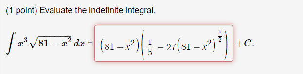 Solved (1 point) Evaluate the indefinite integral. | | Chegg.com