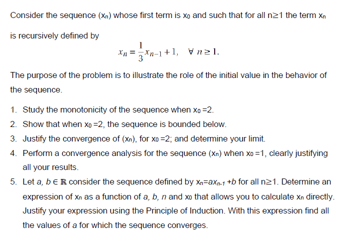 Solved Consider the sequence (Xn) whose first term is to and | Chegg.com