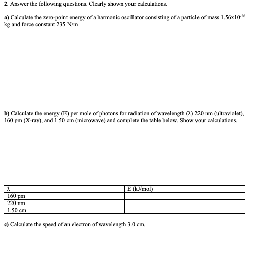 Solved 2. Answer the following questions. Clearly shown your | Chegg.com
