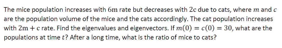 Solved The mice population increases with 6m rate but | Chegg.com