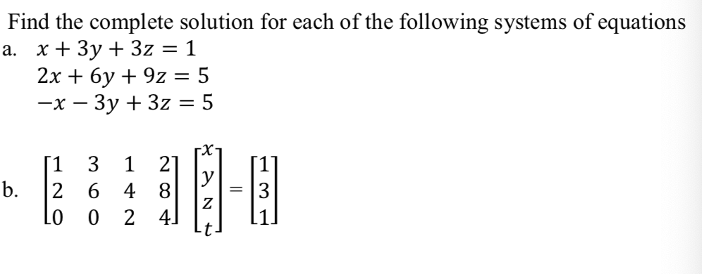 Solved Find the complete solution for each of the following | Chegg.com