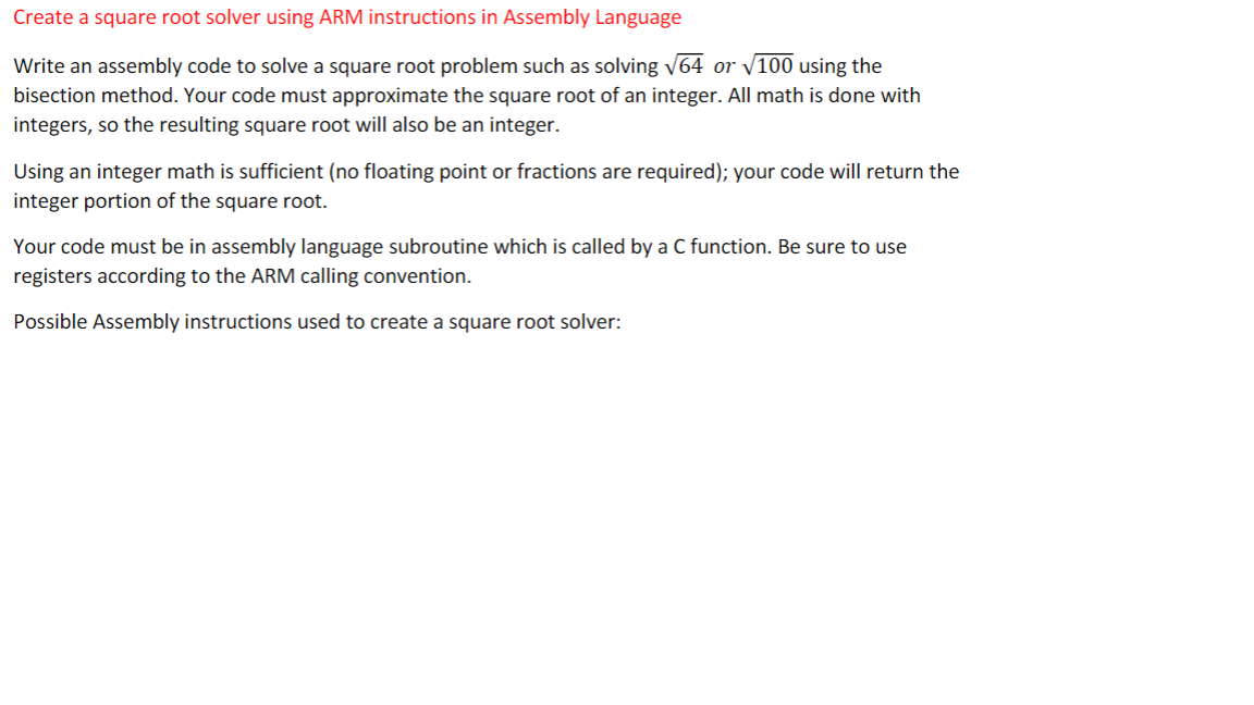 Solved Create a square root solver using ARM instructions in | Chegg.com