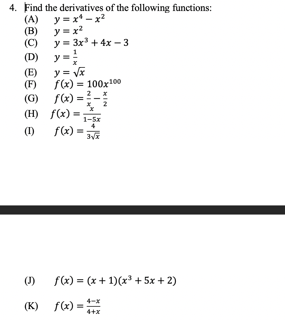 Solved 4. Find the derivatives of the following functions: | Chegg.com