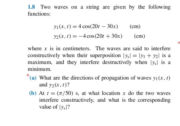 Solved 1.8 Two waves on a string are given by the following | Chegg.com