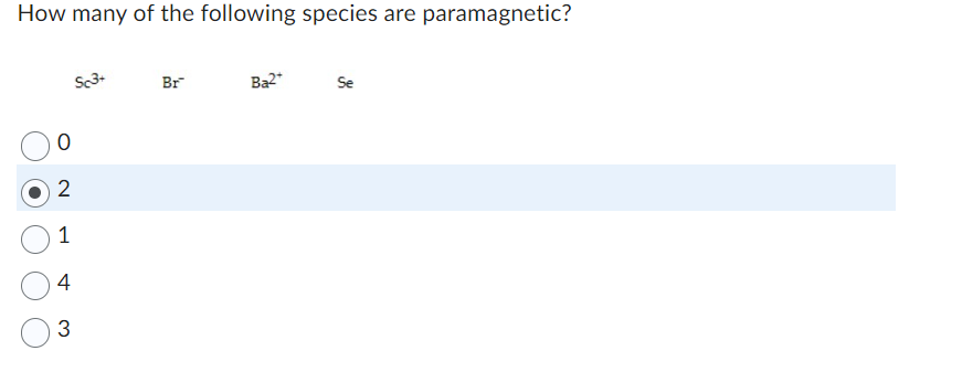 Solved How many of the following species are paramagnetic? | Chegg.com