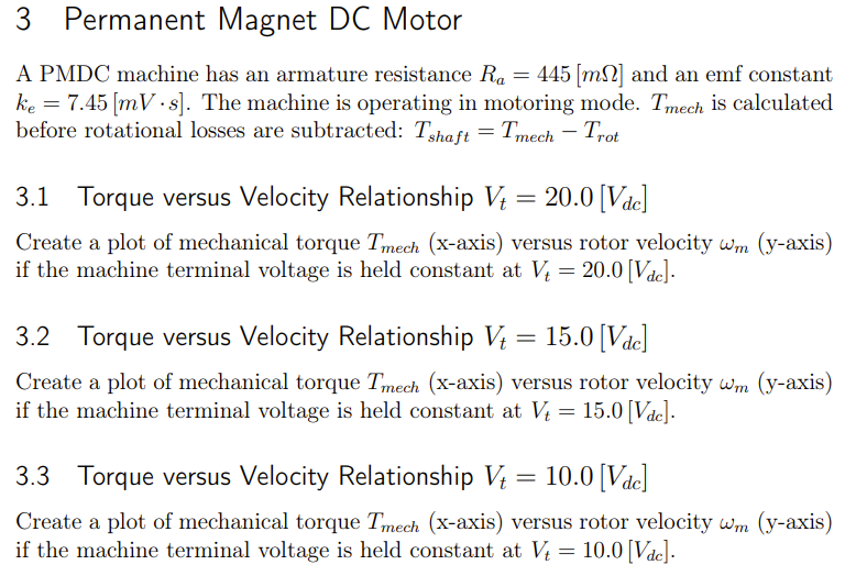 Solved 3 ﻿Permanent Magnet DC ﻿MotorA PMDC ﻿machine has an | Chegg.com