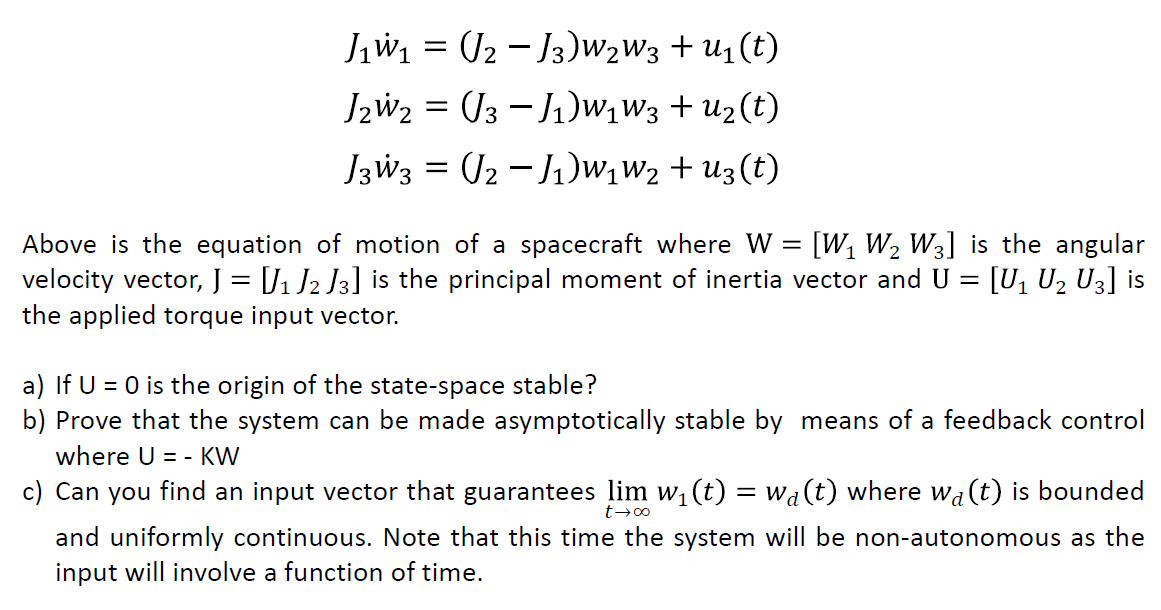 Solved = J1w1 = (2-13)w2W3 + u1(t) J2w2 = (13 – J1)wW3 + | Chegg.com