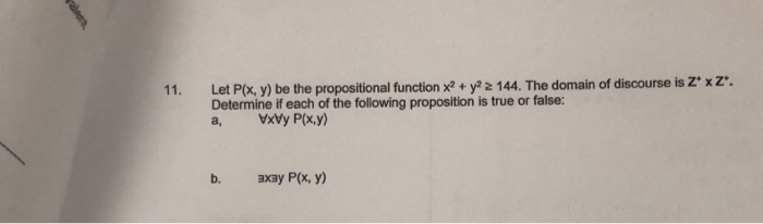 Solved 11. Let P( x, y) be the propositional function x2 + | Chegg.com