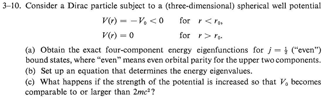 Solved 3-10. Consider a Dirac particle subject to a | Chegg.com
