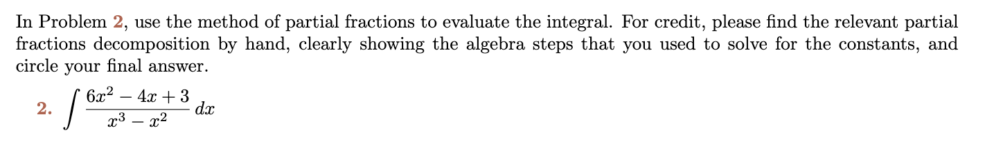 Solved In Problem 2, use the method of partial fractions to | Chegg.com
