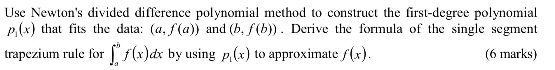 Solved Use Newtons Divided Difference Polynomial Method To 4778