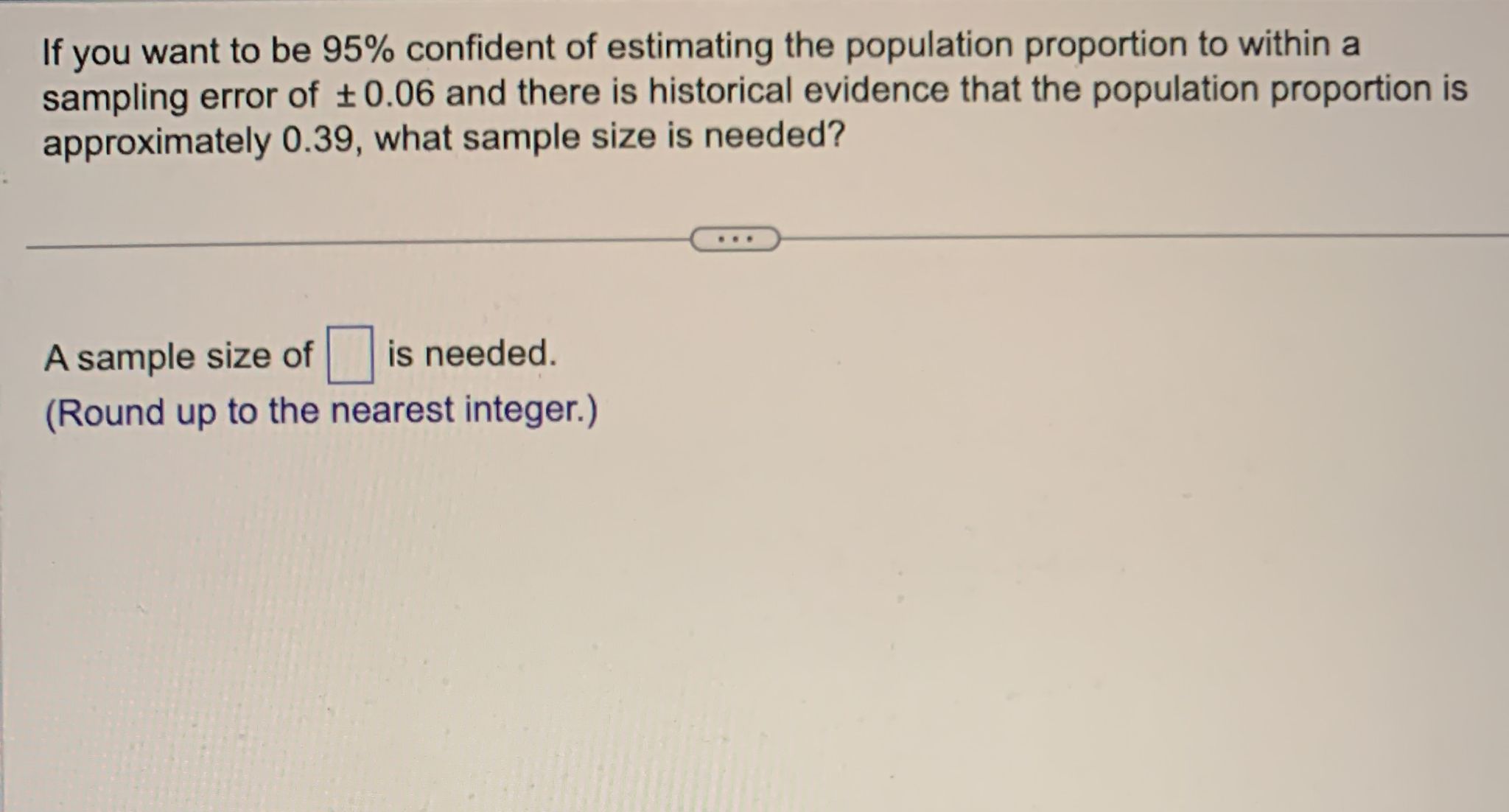 Solved If you want to be 95% ﻿confident of estimating the | Chegg.com
