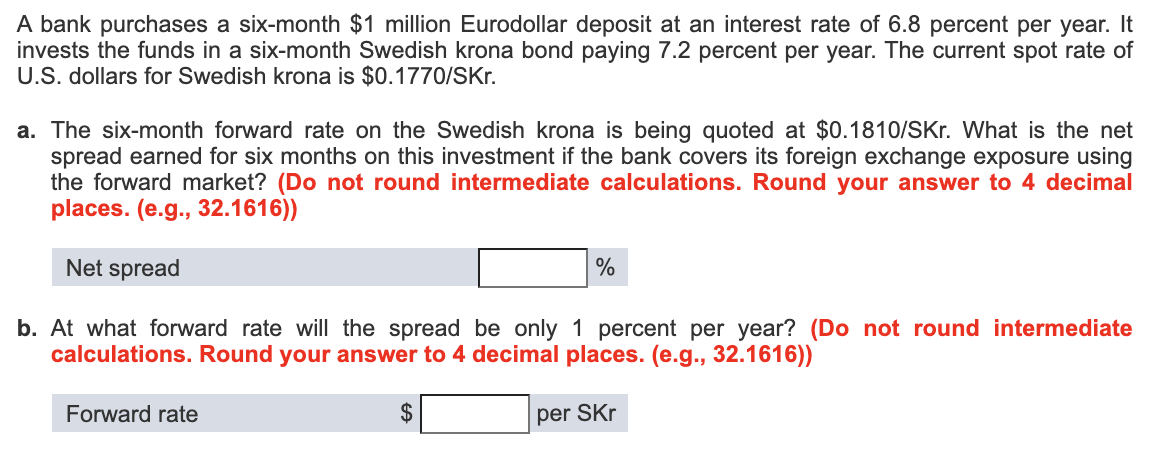 Solved A bank purchases a six-month $1 million Eurodollar | Chegg.com