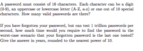 Solved A password must consist of 16 characters. Each | Chegg.com