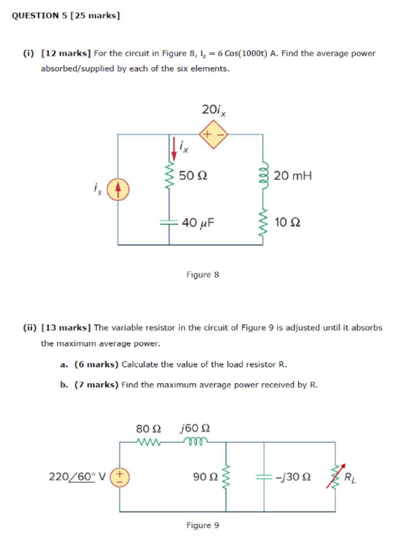 Solved QUESTION 5 [25 marks] (1) [12 marks] For the circuit | Chegg.com