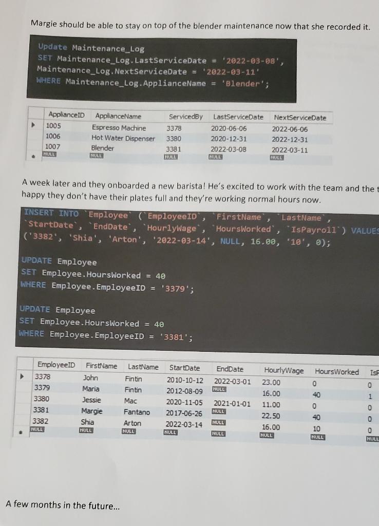 Solved UPDATE EMPLOYEE SET Employee.EndDate = | Chegg.com