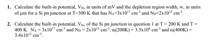 Solved Calculate the built-in potential, Vbi, in units of mV | Chegg.com