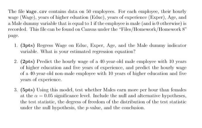Solved The file Wage. csv contains data on 50 employees. For | Chegg.com