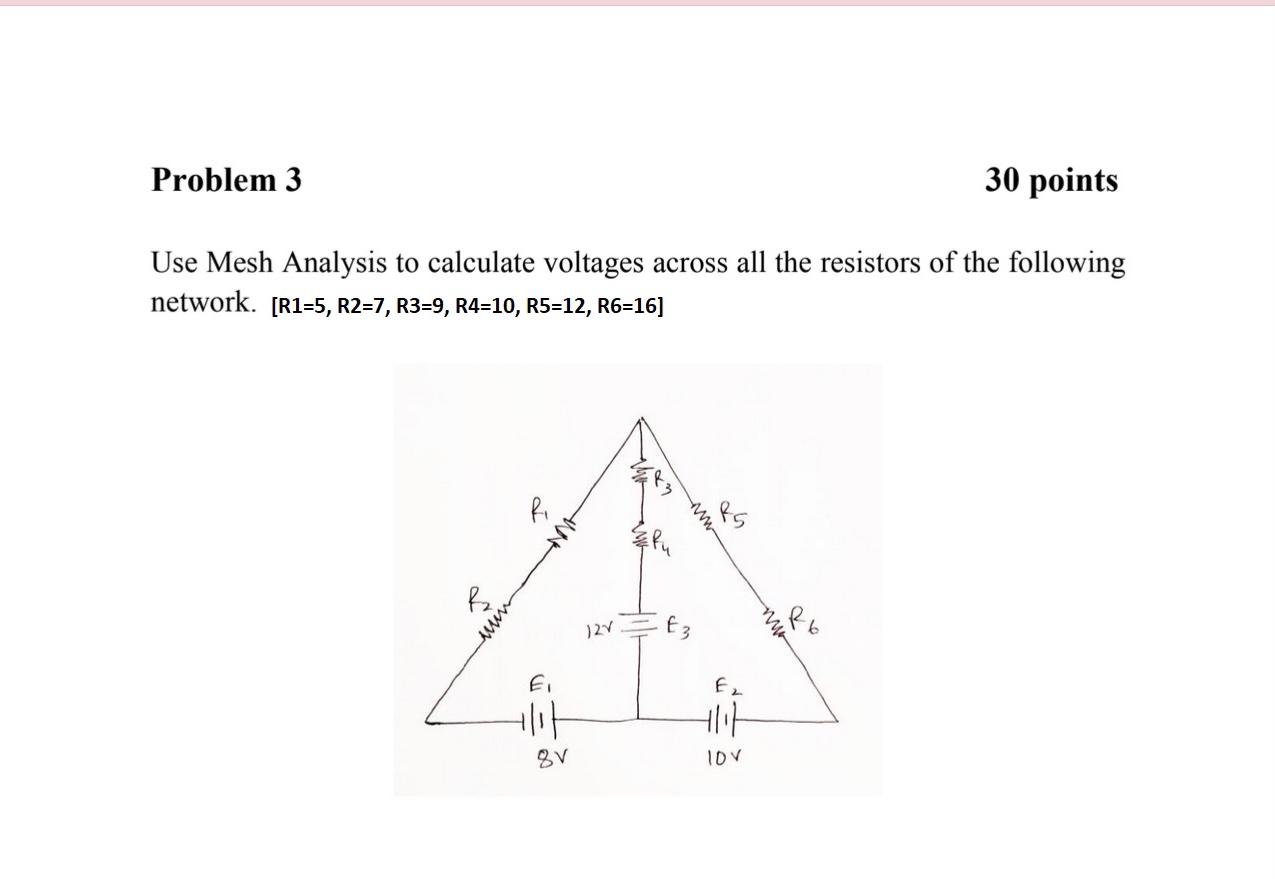 Solved Problem 3 30 points Use Mesh Analysis to calculate | Chegg.com
