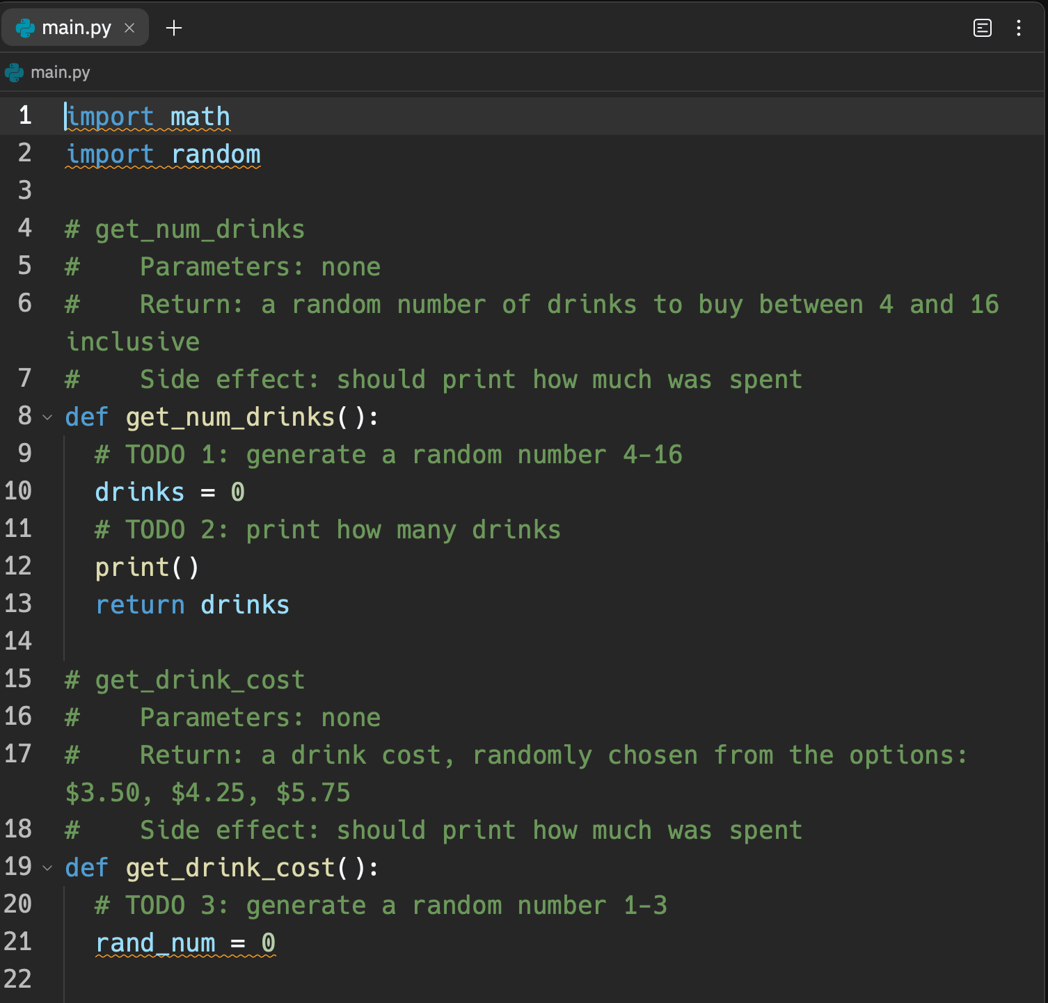 Solved # get_num_drinks # Parameters: none # Return: a | Chegg.com