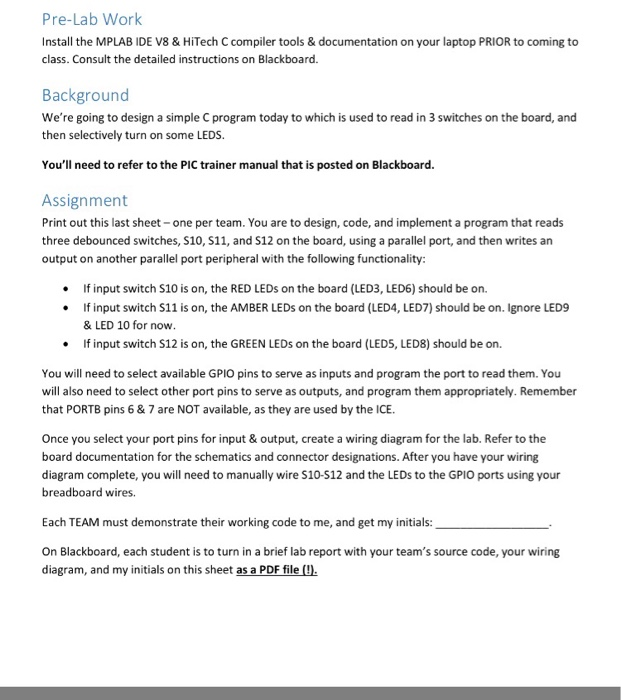 Solved Pre-Lab Work Install the MPLAB IDE V8 & HiTech C | Chegg.com