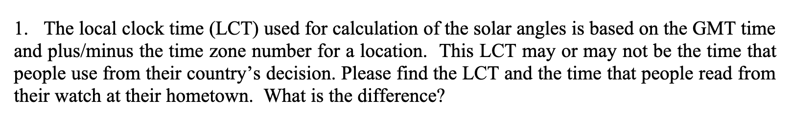Solved 1. The local clock time (LCT) used for calculation of | Chegg.com