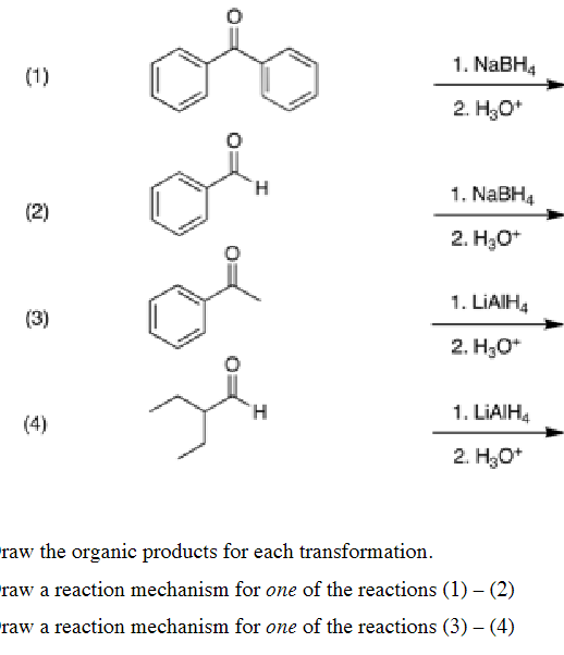 Solved (1) 2. H3O+ 1. NaBH4 (2) 2.H3O+ 1. NaBH4 (3) 2. | Chegg.com
