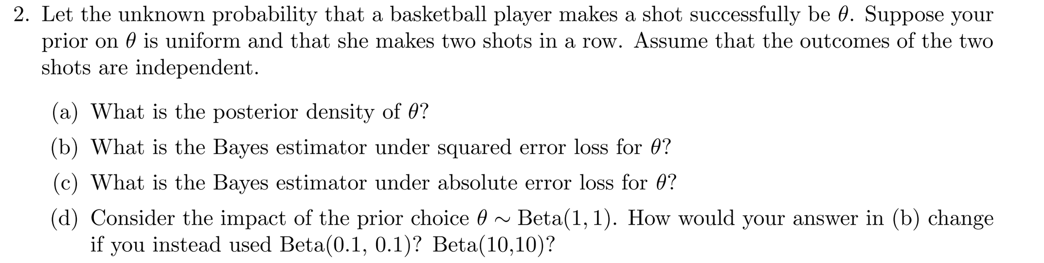Solved Let the unknown probability that a basketball player | Chegg.com