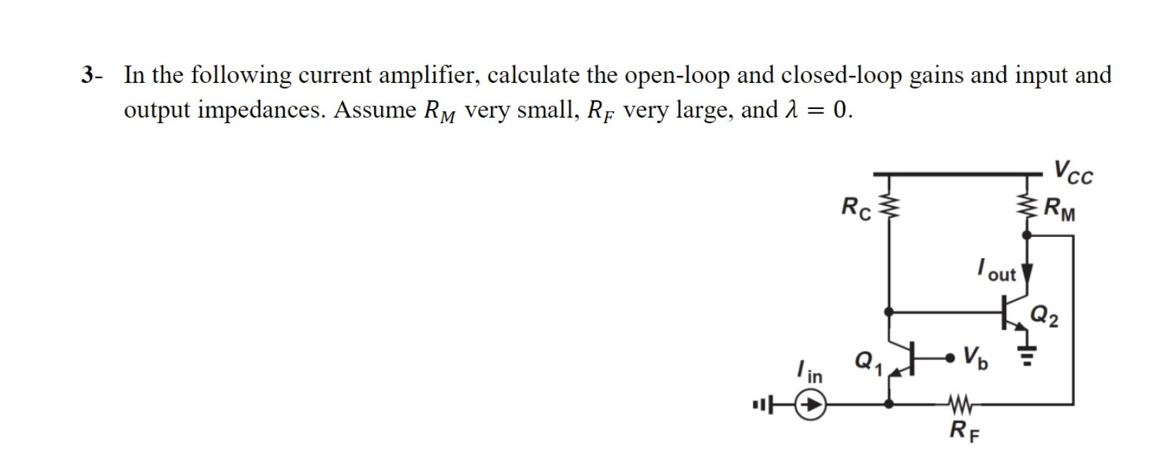 Solved 3- In the following current amplifier, calculate the | Chegg.com