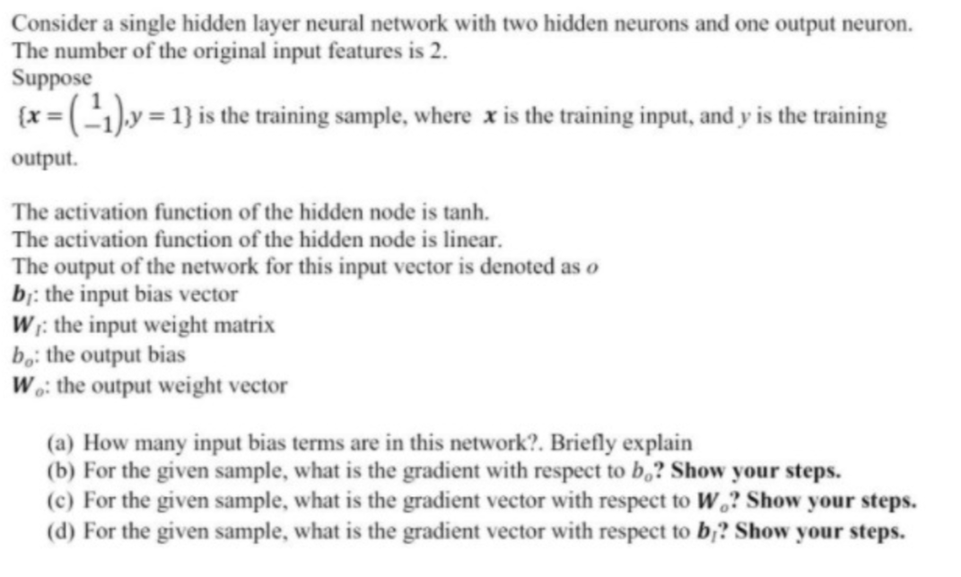 Consider a single hidden layer neural network with | Chegg.com