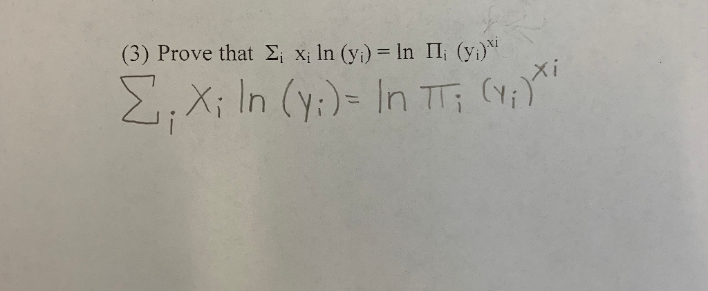 Solved Prove that Sigma sub i x(sub i) ln(ysubi) is equal to | Chegg.com