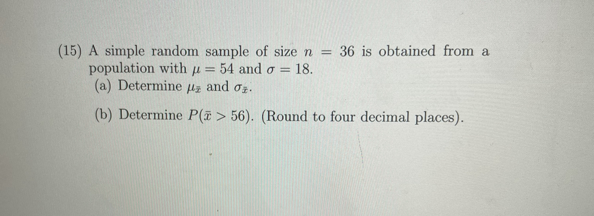 Solved (15) A simple random sample of size \\( n=36 \\) is | Chegg.com