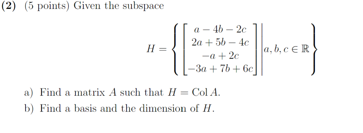 Solved (2) (5 points) Given the subspace | Chegg.com