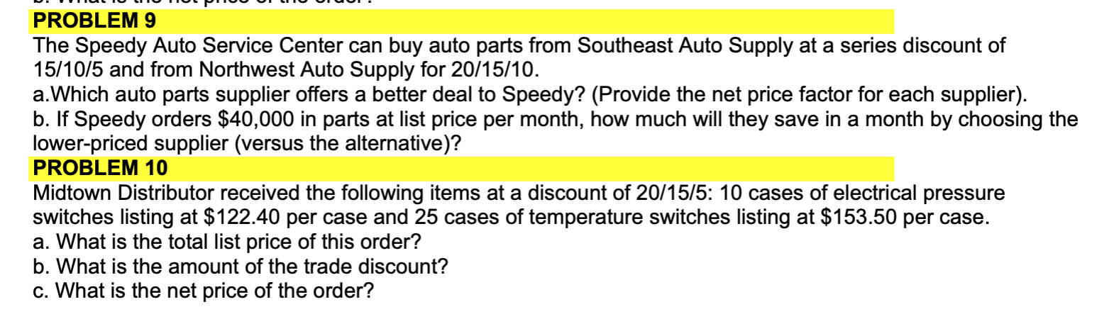 Solved PROBLEM 9 The Speedy Auto Service Center can buy auto | Chegg.com