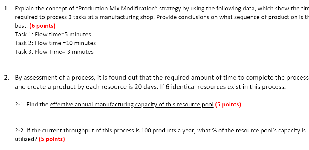 Solved 1. Explain the concept of \"Production Mix | Chegg.com