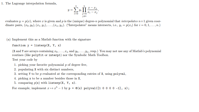 Solved 1. The Lagrange interpolation formula, evaluates y | Chegg.com