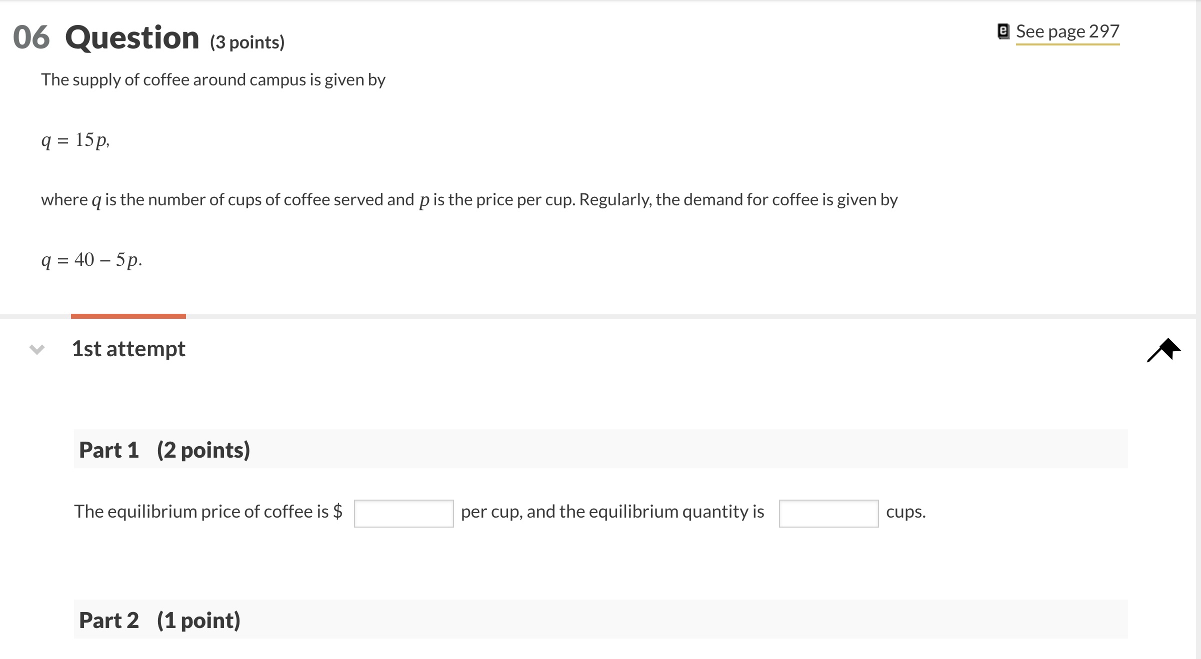 Solved 06 Question (3 points) The supply of coffee around | Chegg.com