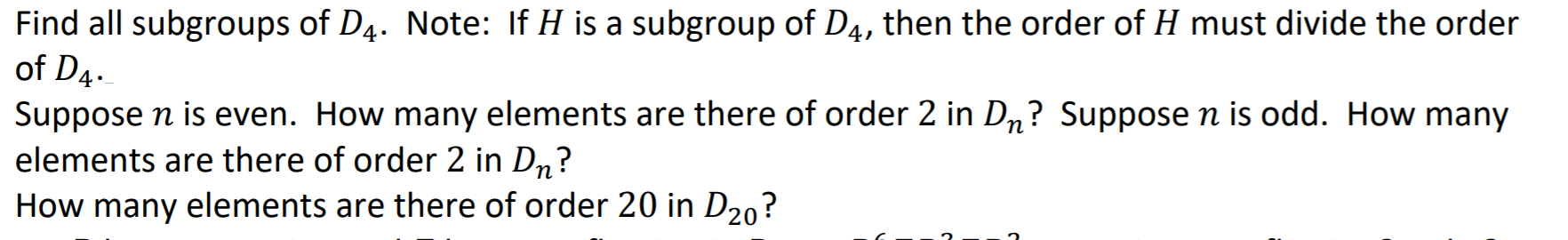 Solved Find all subgroups of D4. Note: If H is a subgroup of | Chegg.com