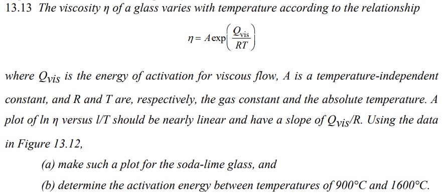 Solved η=Aexp(RTQvis) where Qvis is the energy of activation | Chegg.com